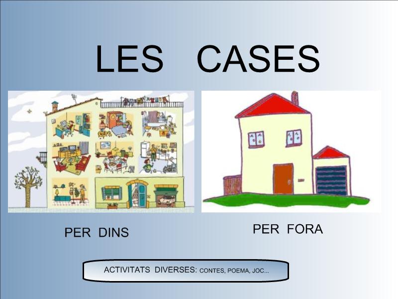 LES CASES – Pràcticum d'Infantil